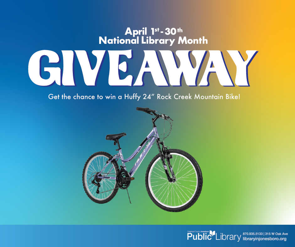National Library Month Giveaway - Craighead County Jonesboro Public Library